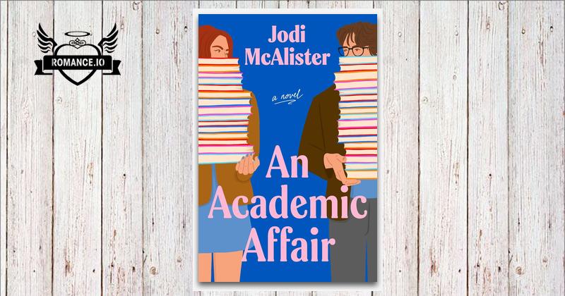 An Academic Affair by Jodi McAlister