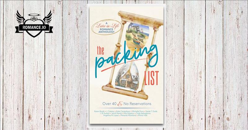 The Packing List: A Later in Life Romance Anthology by Karen Booth, J ...