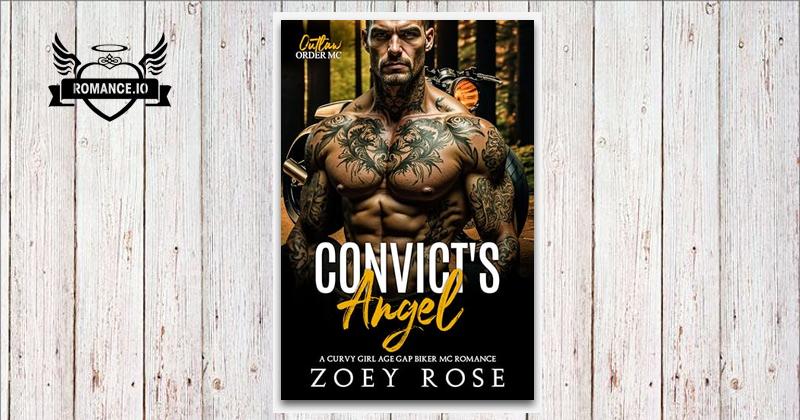 Convict's Angel by Zoey Rose
