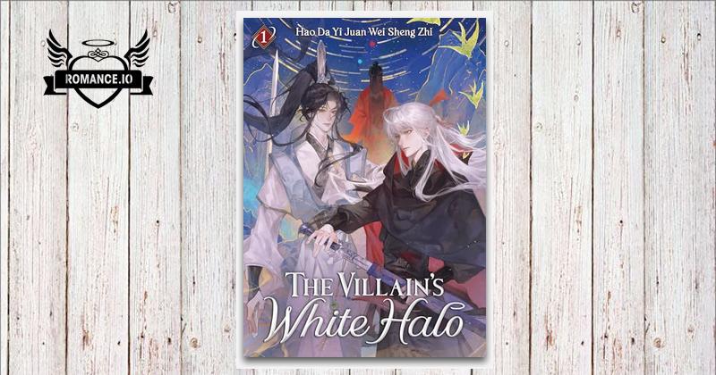 The Villain's White Halo (Novel) Vol. 1 by Hao Da Yi Juan Wei Sheng Zhi
