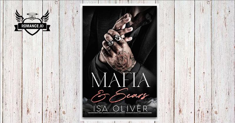 Mafia & Scars by Isa Oliver
