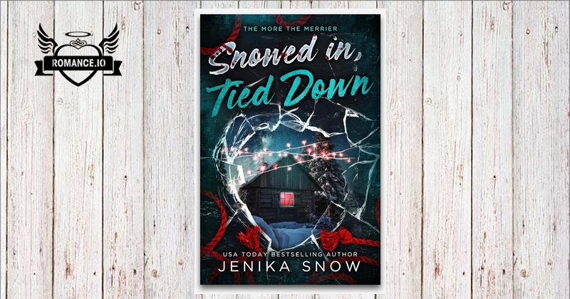 Snowed In, Tied Down: An MFMM Stalker Holiday Romance by Jenika Snow