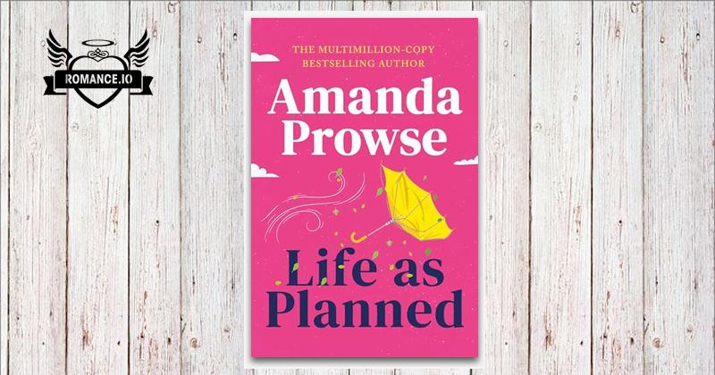Life as Planned by Amanda Prowse