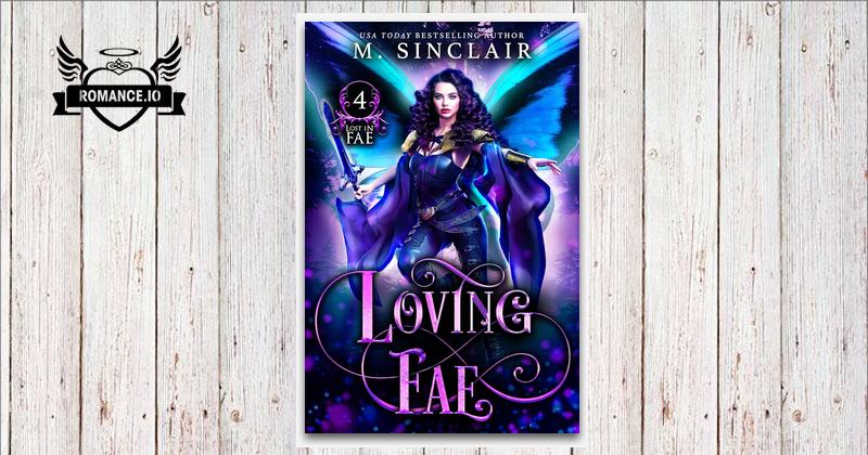 Loving Fae by M. Sinclair