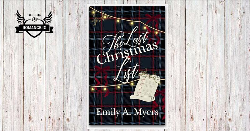The Last Christmas List: A Small Town Holiday Romance Novella by Emily ...