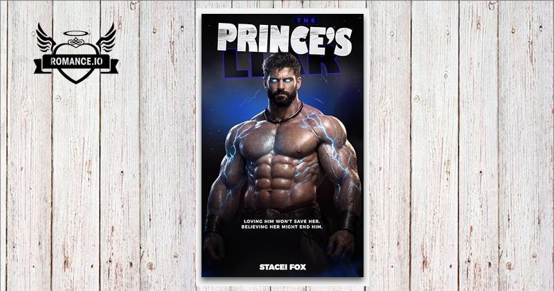 The Prince's Liar: A Sci-Fi Alien Romance by Stacei Fox