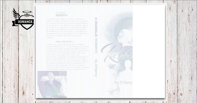A Diabolic Rebirth by Kc O'Kerry