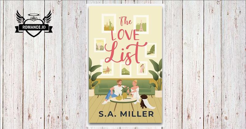 The Love List by S. A. Miller