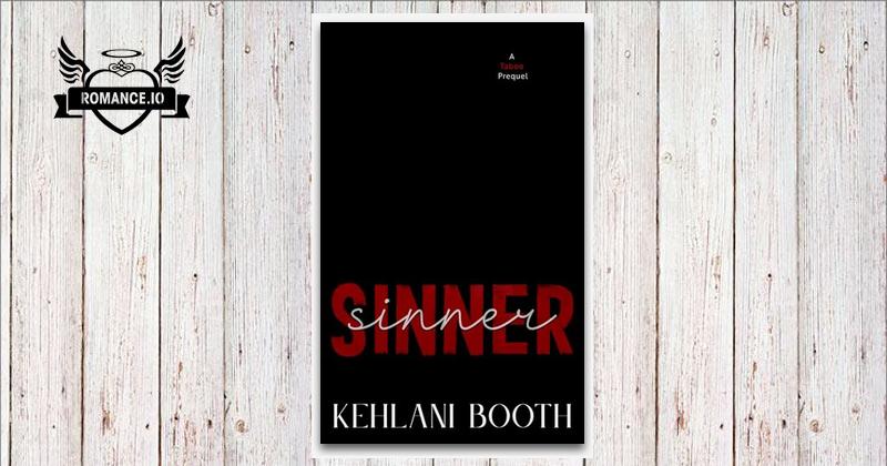 Sinner Sinner: A Taboo, Step-Dad & Age Gap Novelette by Kehlani Booth