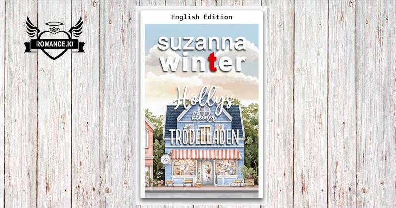 Holly's Little Antique Shop by Suzanna Winter