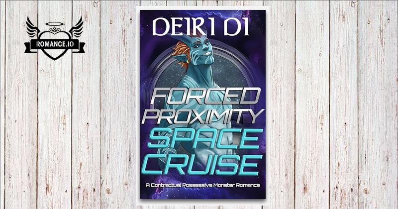 Forced Proximity Space Cruise by Deiri Di