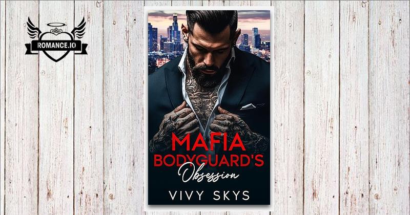 Mafia Bodyguard's Obsession : A Mafia Stalker & Virgin Heroine Romance ...