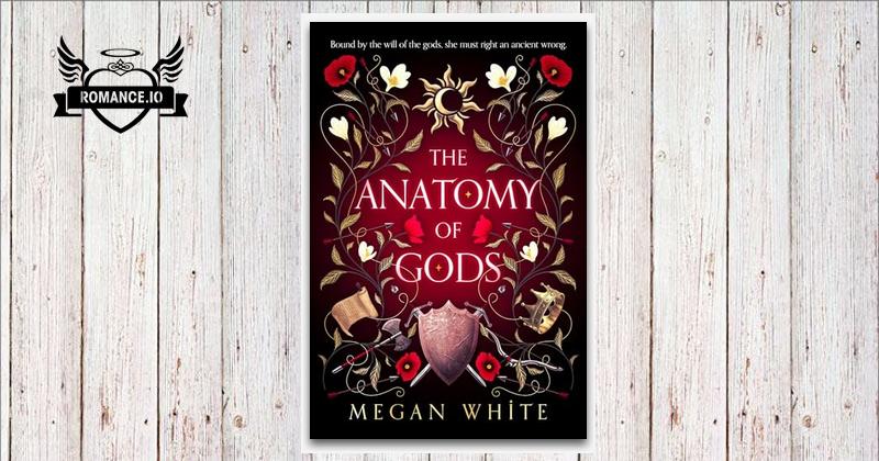 Anatomy of Gods by Megan White