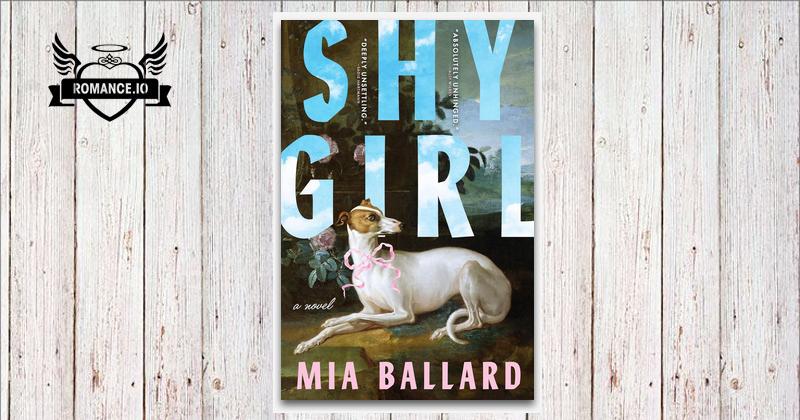 Shy Girl by Mia Ballard