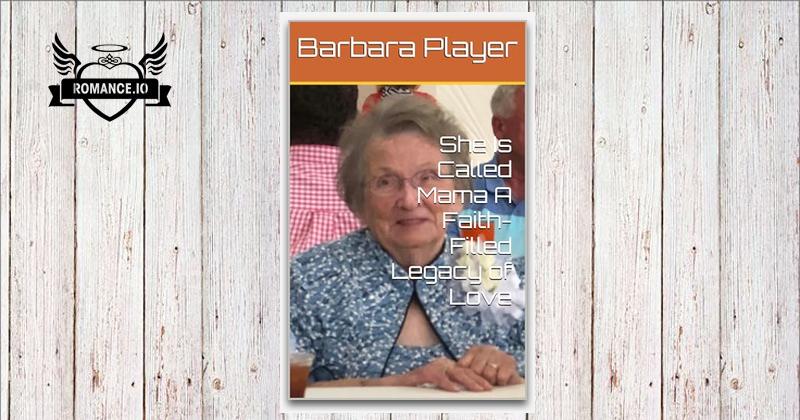 She Is Called Mama A Faith-Filled Legacy of Love by Barbara Player, p