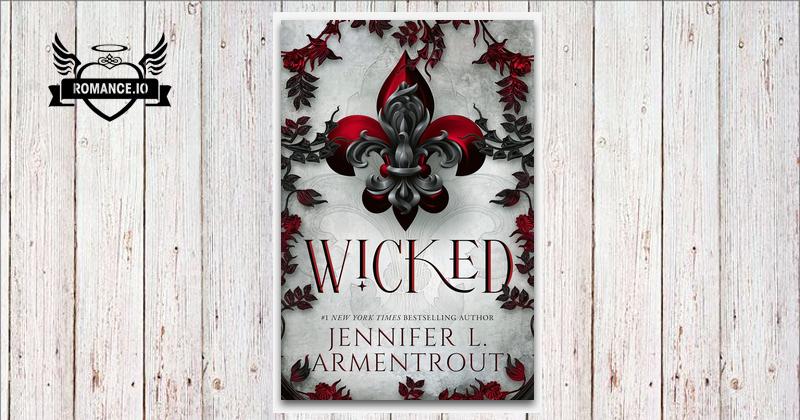 Wicked by Jennifer L. Armentrout