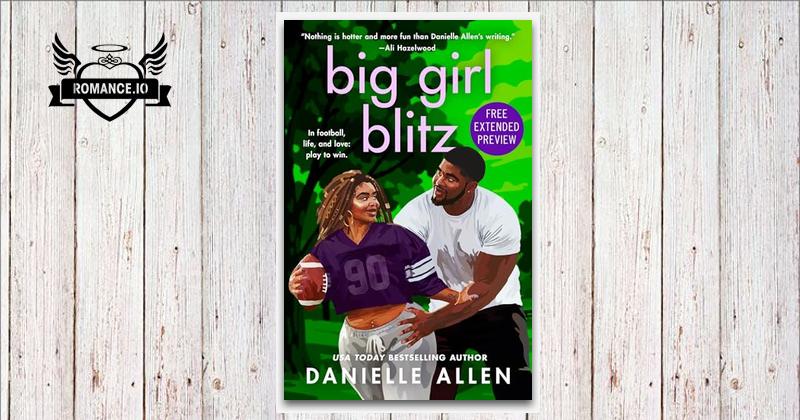 Sneak Peek for Big Girl Blitz by Danielle Allen