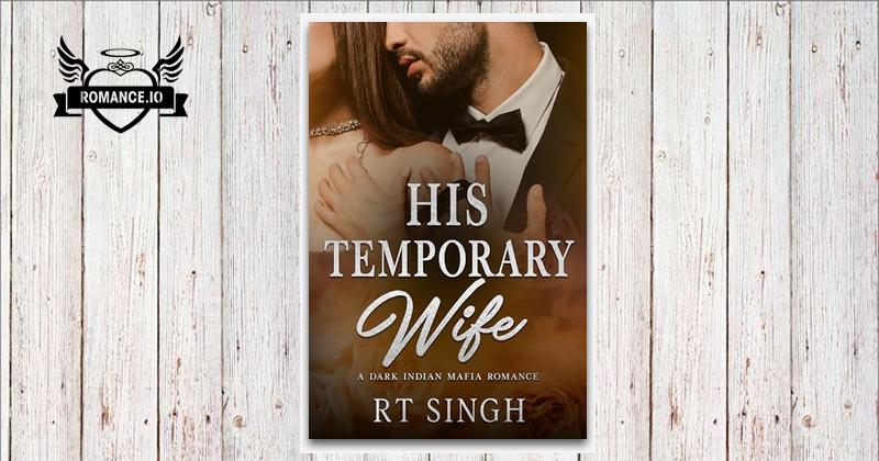 His Temporary Wife; Mafia King's Replaced Bride: A Dark Angsty Steamy ...