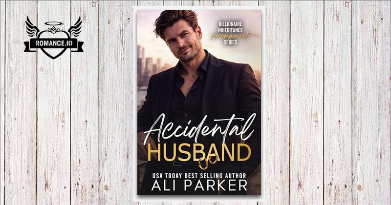 Accidental Husband by Ali Parker