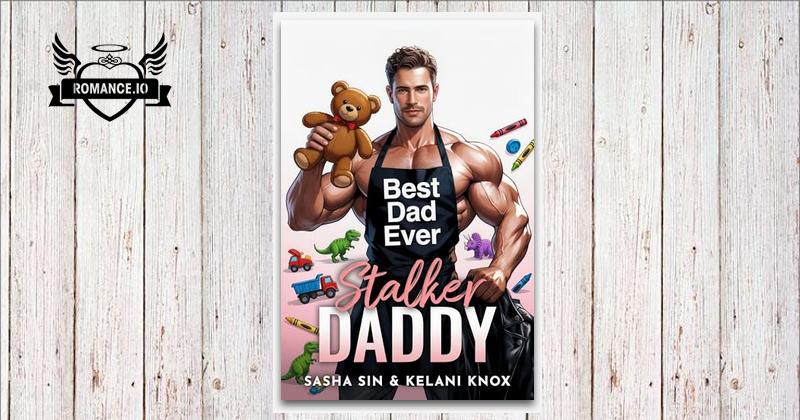 Stalker Daddy by Sasha Sin, Kelani Knox