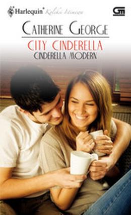City Cinderella / Cinderella Modern by Catherine George