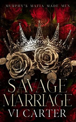 Savage Marriage by Vi Carter