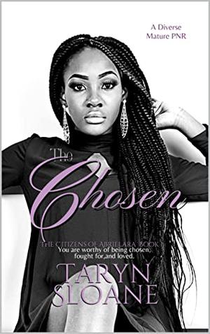The Chosen by Taryn Sloane