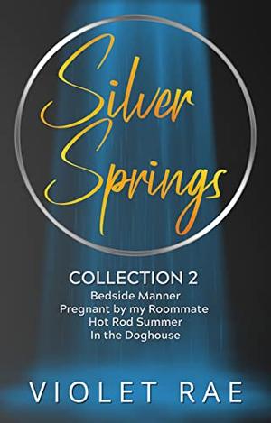 Silver Springs Collection 2 by Violet Rae