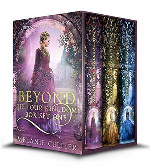 Beyond the Four Kingdoms Box Set One by Melanie Cellier