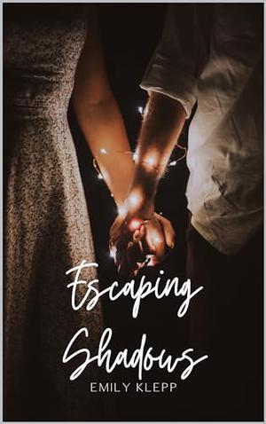 Escaping Shadows by Emily Klepp, Amanda Austin