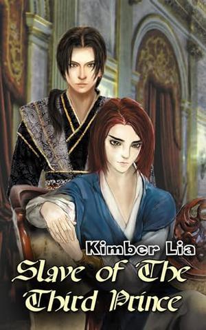 SLAVE OF THE THIRD PRINCE by Kimber Lia