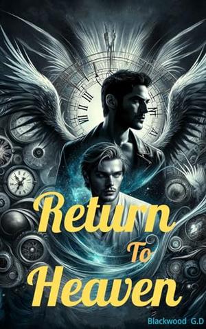 Lucifer is back: Lucifer and His Pre-Fall Self by Blackwood G.D