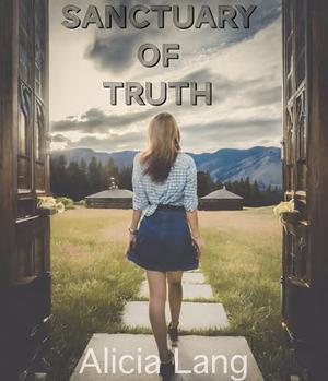 Sanctuary of Truth by Alicia Lang