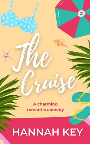 The Cruise by Hannah Key
