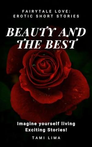 Beauty and the Best by Tami Lima