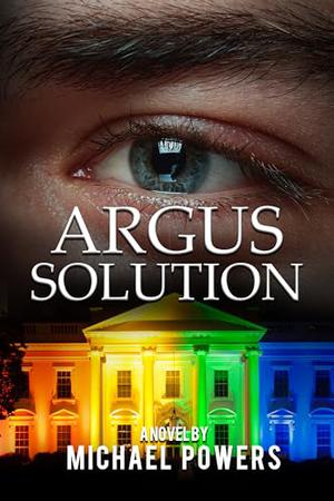 Argus Solution by Michael Powers