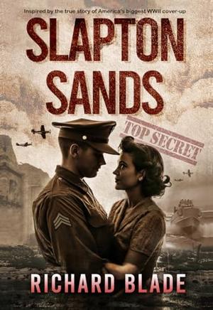 SLAPTON SANDS: Inspired by the true story of WWII's biggest military ...