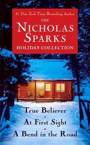 The Nicholas Sparks Holiday Collection by Nicholas Sparks