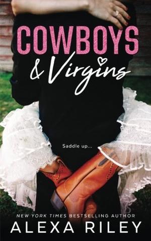Cowboys & Virgins by Alexa Riley