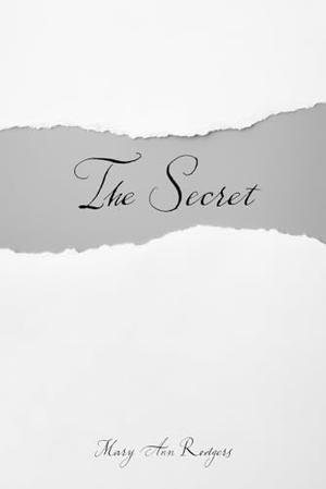 The Secret by Mary Ann Rodgers