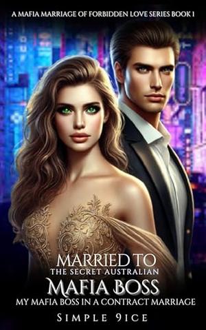 Married to The Secret Australian Mafia Boss: My Mafia Boss in a ...