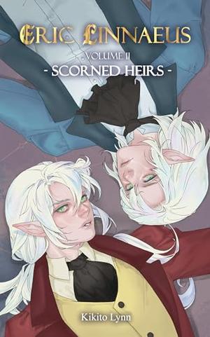 Eric Linnaeus - Scorned Heirs by Kikito Lynn