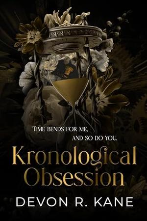 Kronological Obsession by Devon R. Kane