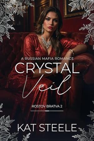 30 books like Crystal Veil by Kat Steele - romance.io