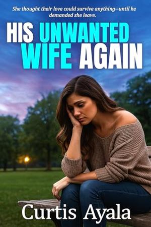 30 books like His Unwanted Wife Again: She thought their love could ...