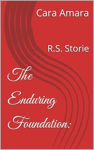 30 books like The Enduring Foundation:: R.S. Storie by Cara Amara ...