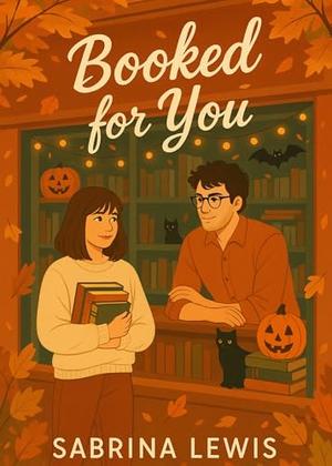 Booked For You by Sabrina Lewis