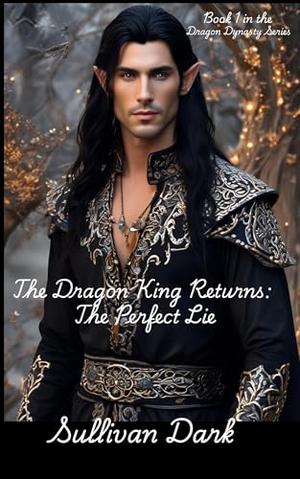 30 books like The Dragon King Returns : The Perfect Lie: Book 1 in the ...