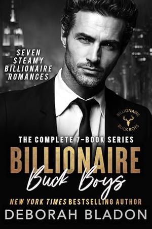 Billionaire Buck Boys: The Complete Series: Seven Steamy Billionaire ...