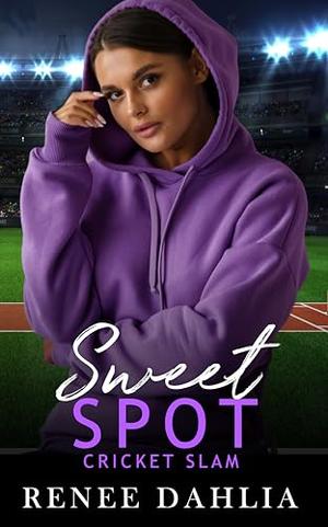 Sweet Spot: A sapphic sports romance novella by Renée Dahlia